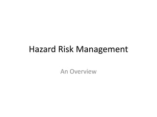 Hazard_Risk_Management_Presentation.pptx