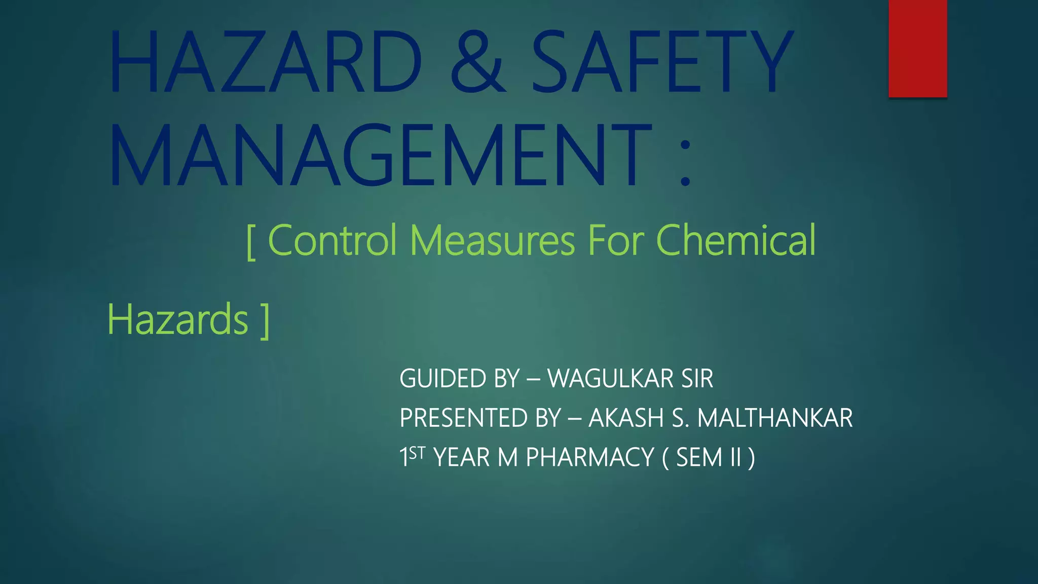 Hazard & Safety Management | PPTX