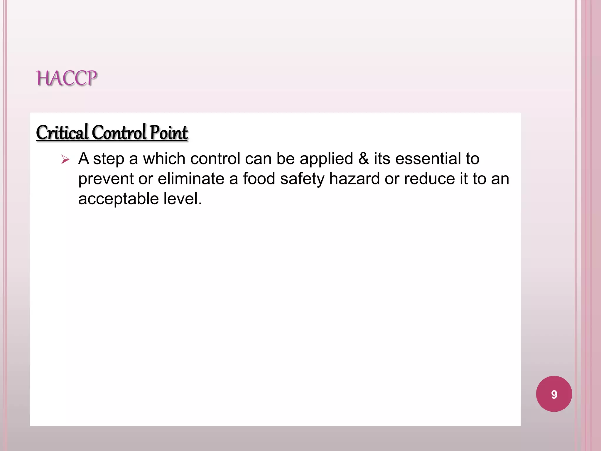 Hazards analysis and critical control points | PPTX