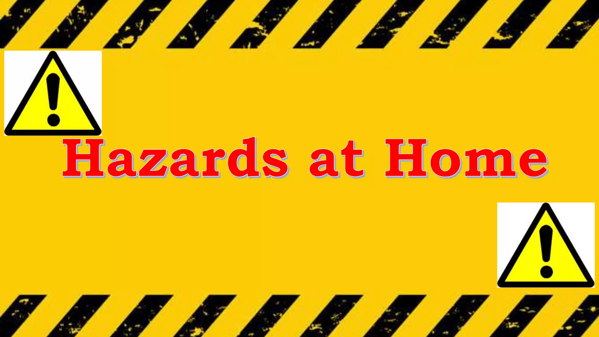 Hazards at home | PPTX