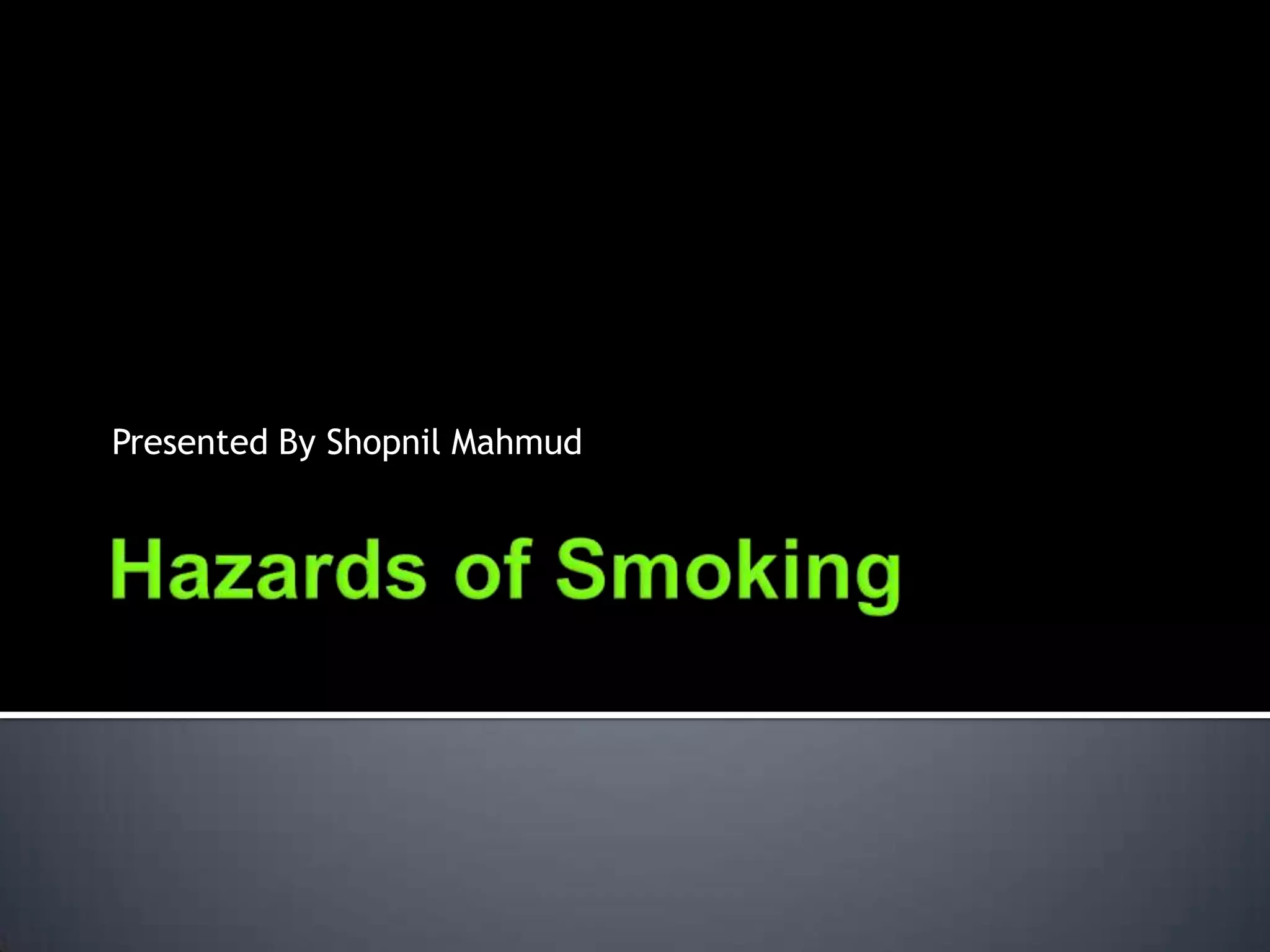 Hazards of smoking | PPTX