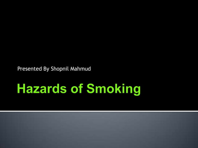 Hazards of smoking | PPTX
