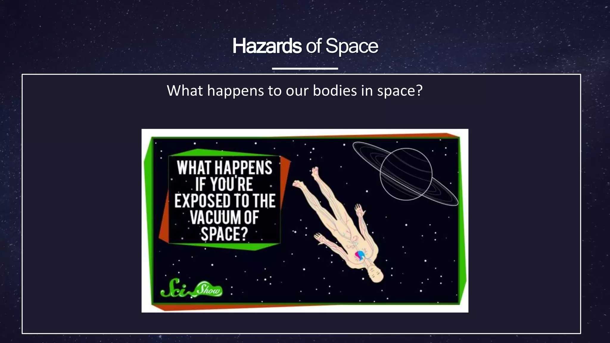 Hazards of space | PPTX