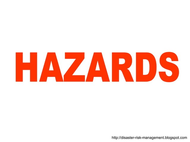 Hazards & Types Of Disasters | PPT