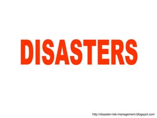 Hazards & Types Of Disasters | PPT