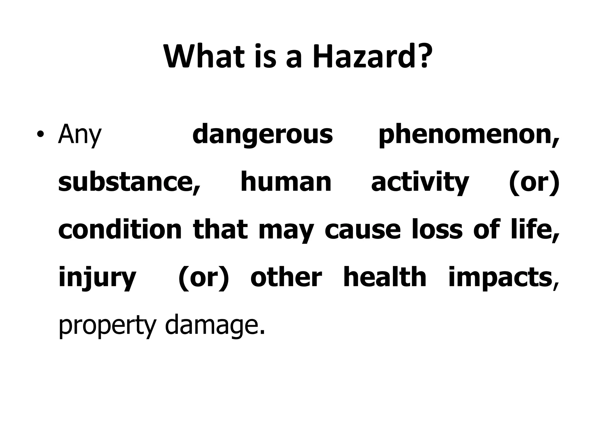 HAZARDS, VULNERABILTY AND DISASTER RISKS.ppt