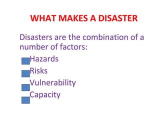 HAZARDS, VULNERABILTY AND DISASTER RISKS.ppt