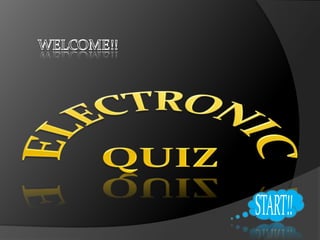 Electronic Quiz in Empowerment Technologies | PPT