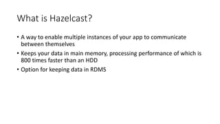 Hazelcast | PPTX