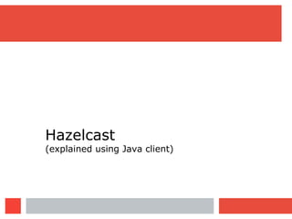 Hazelcast | PPT