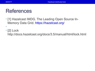 Hazelcast Distributed Lock | PPT
