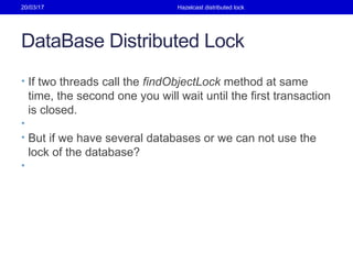 Hazelcast Distributed Lock | PPT