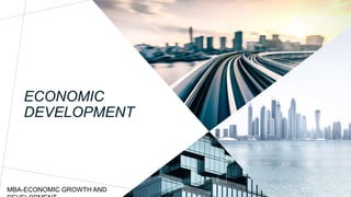 Economic growth and development.pptx by Hazel Guevarra | PPTX