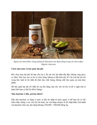 Hazelnut là gì? Những điều chưa biết về hạt Hazelnut | DOCX
