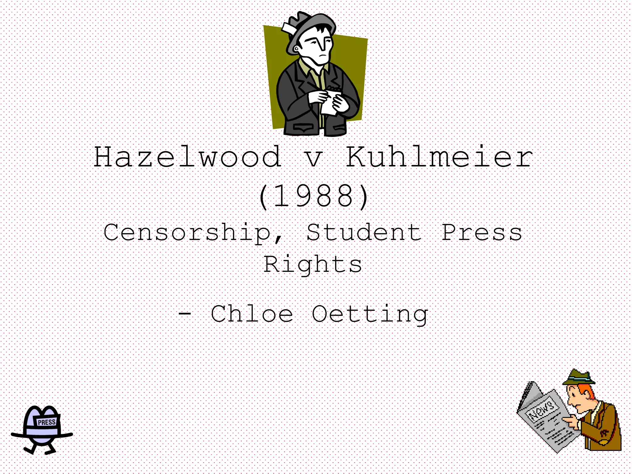 Hazelwood v kuhlmeier | PPT