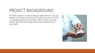 VR TEETH EXPLORE | PPT