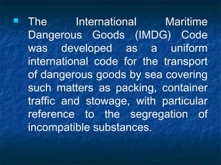 Hazmat - decodning the IMDG Code | PPT
