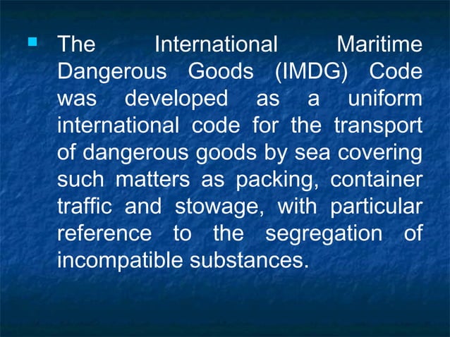 Hazmat - decodning the IMDG Code | PPT