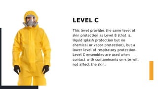 HAZMAT Suits – Levels of Protection | PPTX | Lung and Respiratory Health | Diseases and Conditions