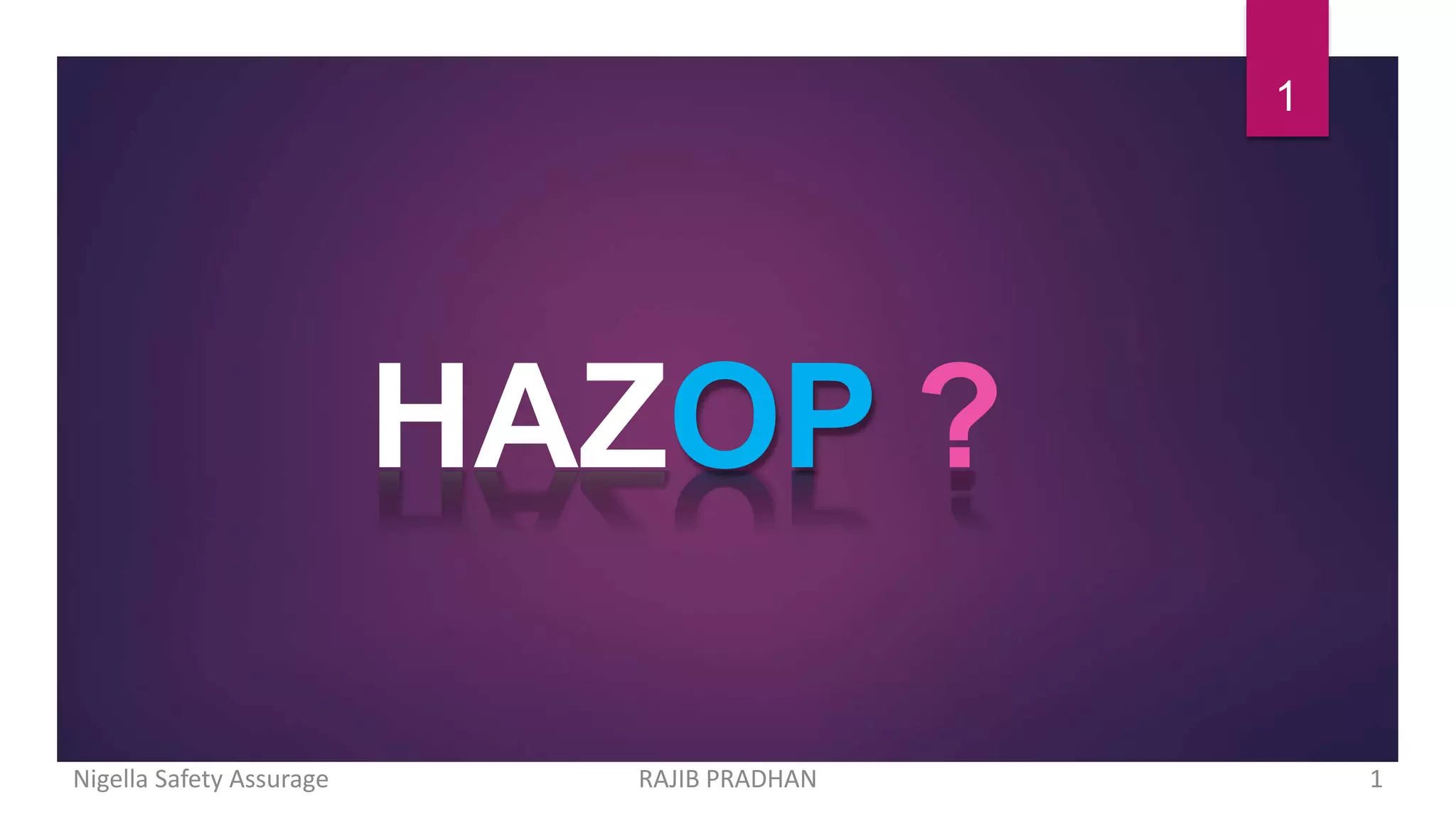 Hazard Operabilty Study (HAZOP) | PPT