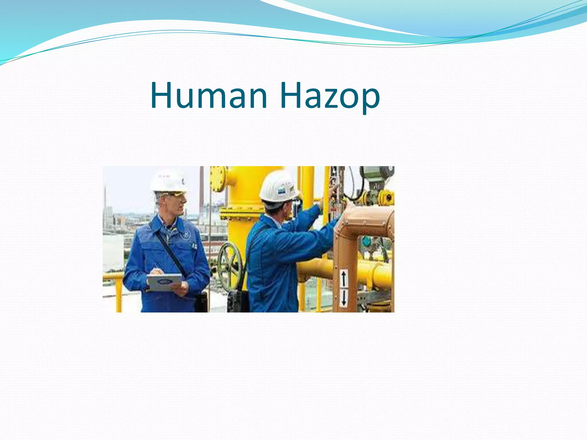 Hazop Hazard and Operability Study | PPTX