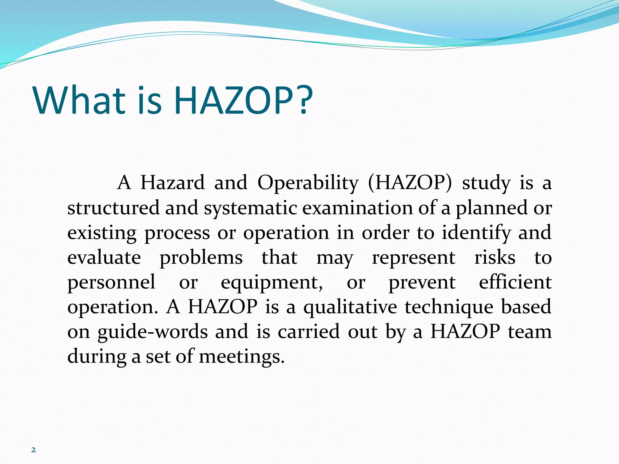 Hazop Hazard and Operability Study | PPTX