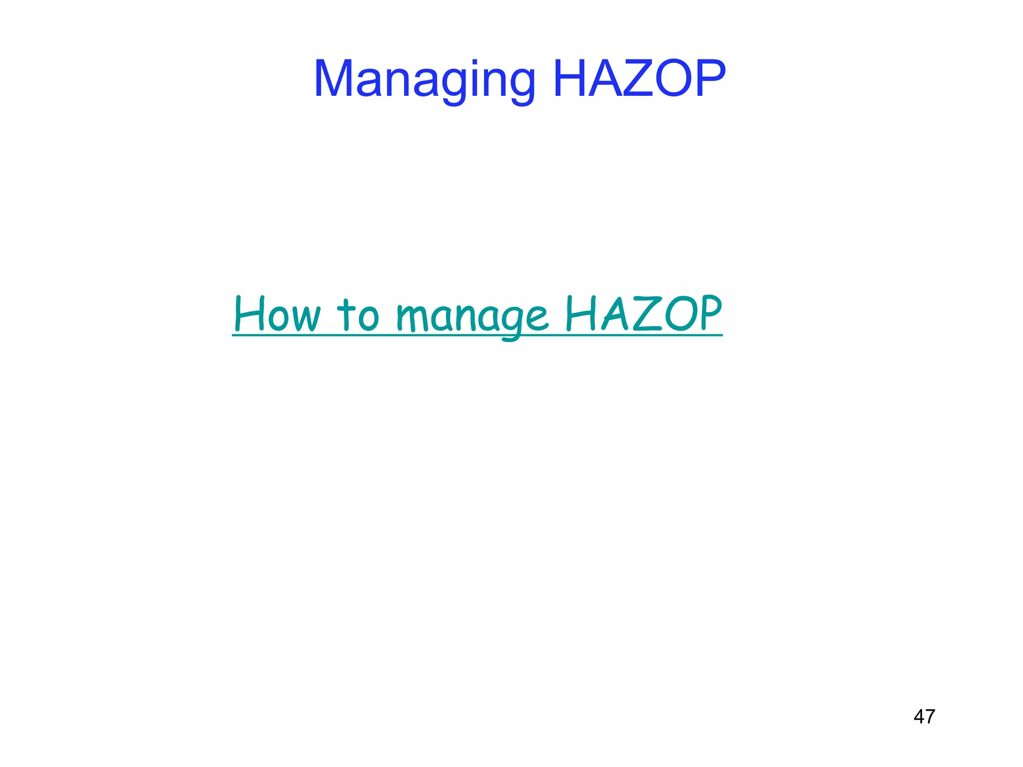 Hazard and Operability Study (HAZOP) | Gaurav Singh Rajput | PPTX