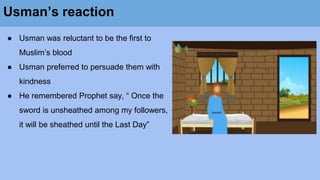 Hazrat Usman R.A | PPTX