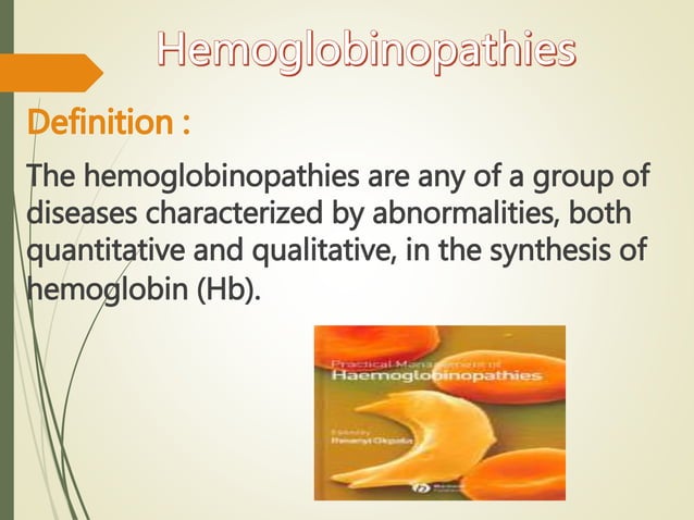 haemoglobinopathies | PPTX | Blood Disorders | Diseases and Conditions