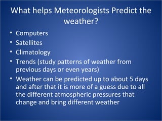11 weather forecasting | PPT