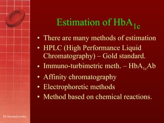 Hb A1c by Dr Sarma RVSN | PPT