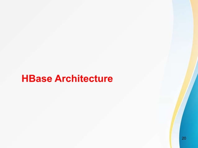 HBASE, HIVE , ARCHITECTURE AND WORKING EXAMPLES | PPT