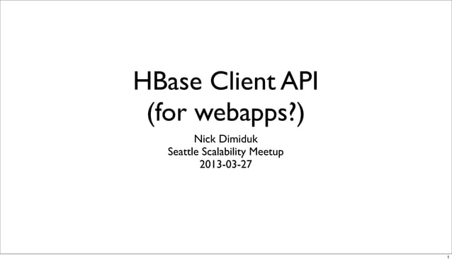 HBase Client APIs (for webapps?) | PDF | Cloud Computing | Internet