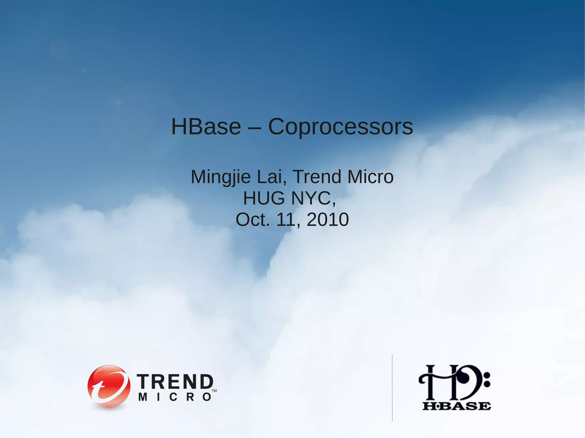 HBase Coprocessors @ HUG NYC | PPT