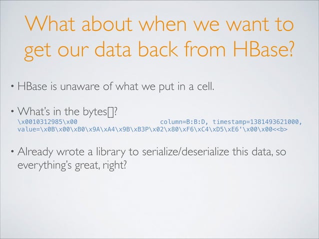 Data Evolution on HBase with Kiji | PDF