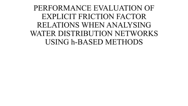 H Based Models For Friction Factor Modellingpptx Free Download