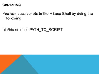 Hbase interact with shell | PPT