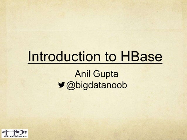 Introduction To HBase | PPTX
