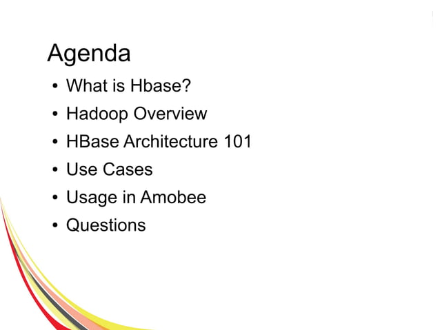 HBase introduction talk | PPT