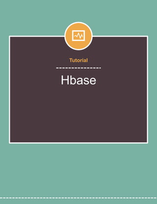 Hbase Tutorial | PDF
