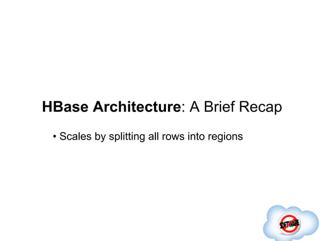 HBase Schema Design - HBase-Con 2012 | PPT