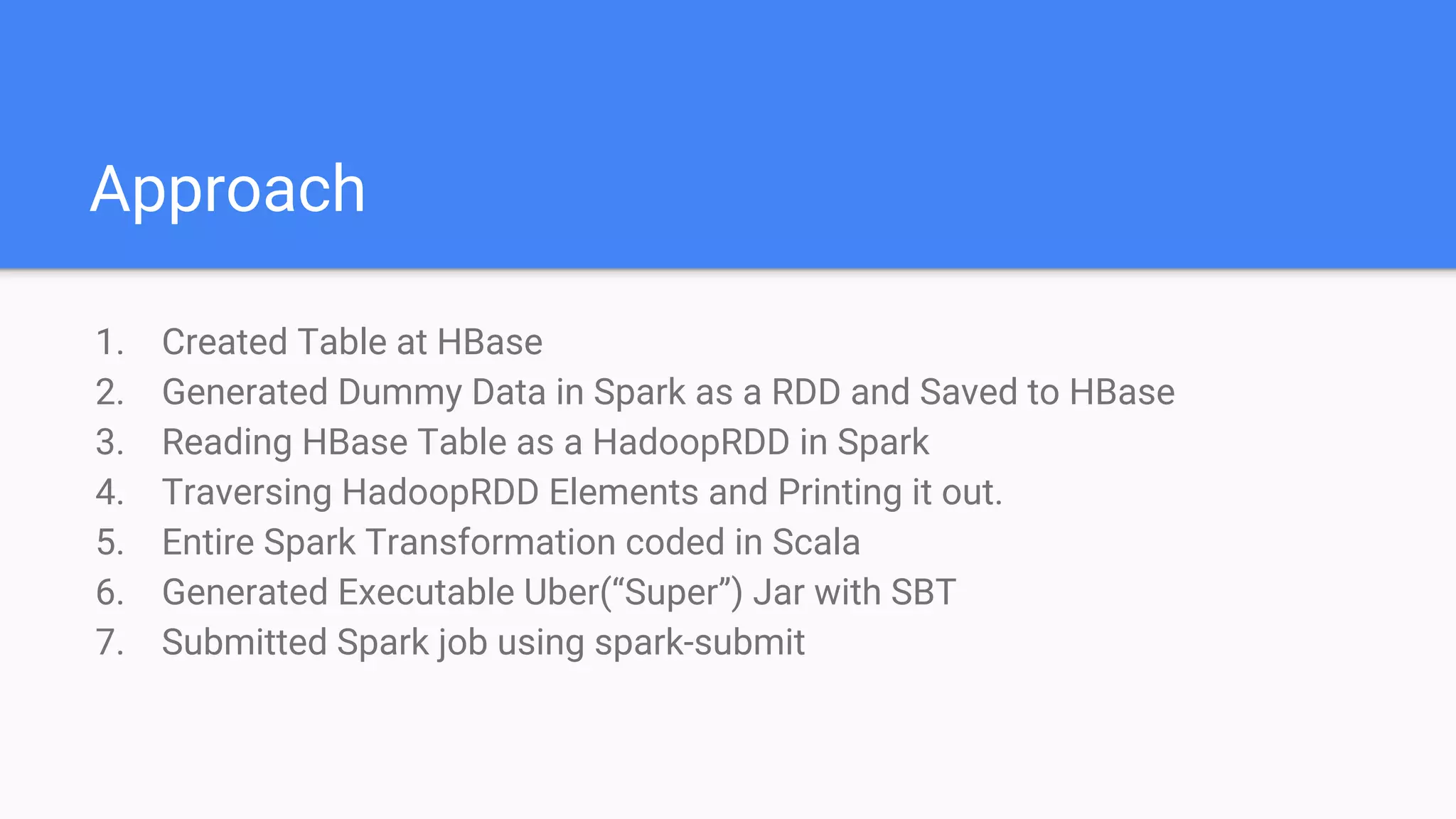 HBase with Apache Spark POC Demo | PPT HBase with Apache Spark POC Demo | PPT
