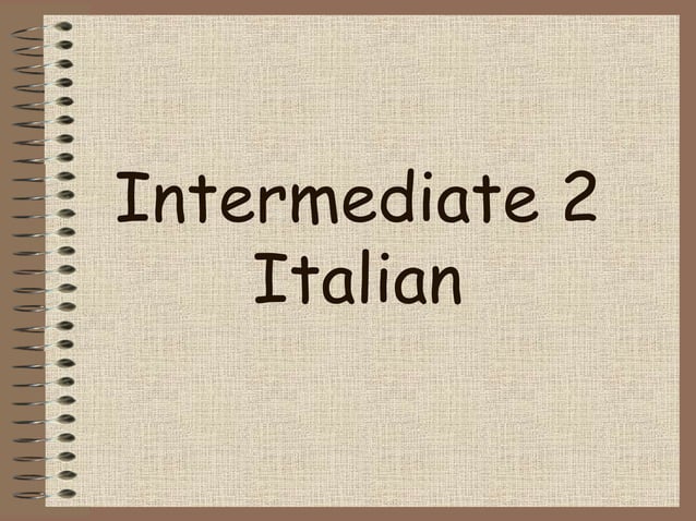 Int 2 Italian - introduction | PPT