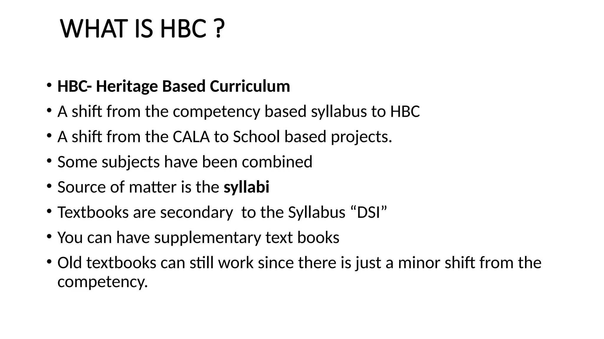 The unveiling of the Heritage based curriculum | PPTX