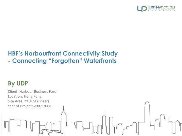 HBF’s Harbourfront Connectivity Study - Connecting “Forgotten ...