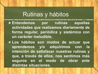 Hábitos y rutinas | PPTX