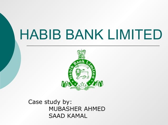 Hbl case study | PPT | Business Banking & Finance | Business