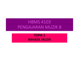 Hbms 4103 topik 1 | PPT