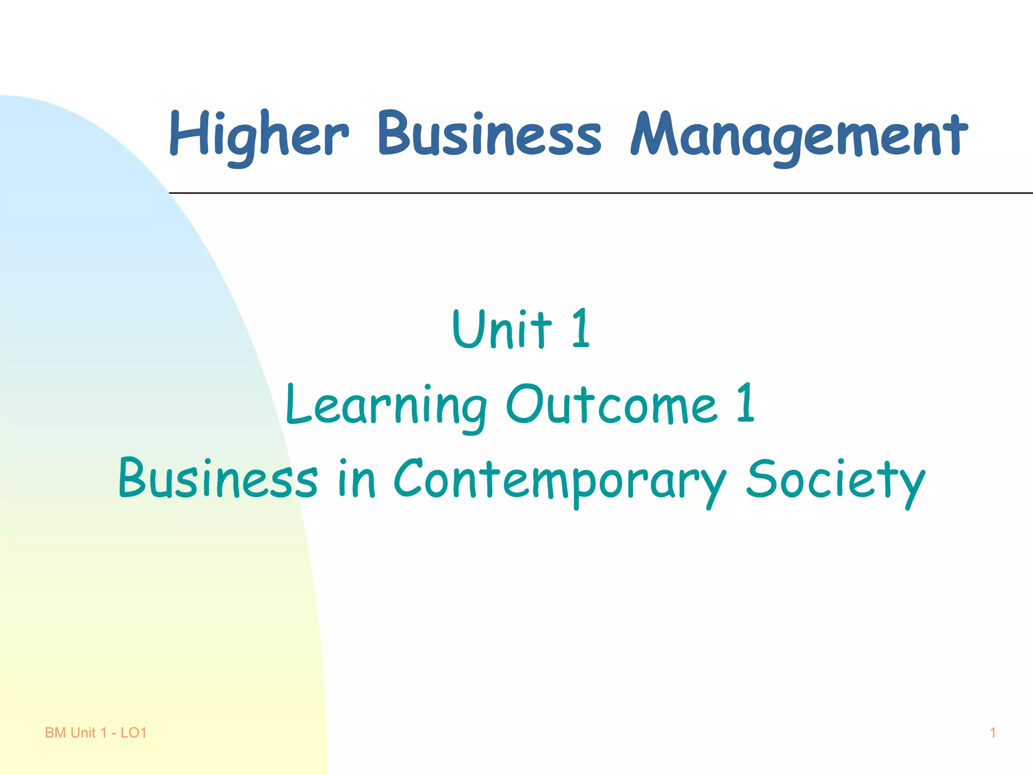Higher Business Management unit 1 | PPTX | Business | Business and Finance