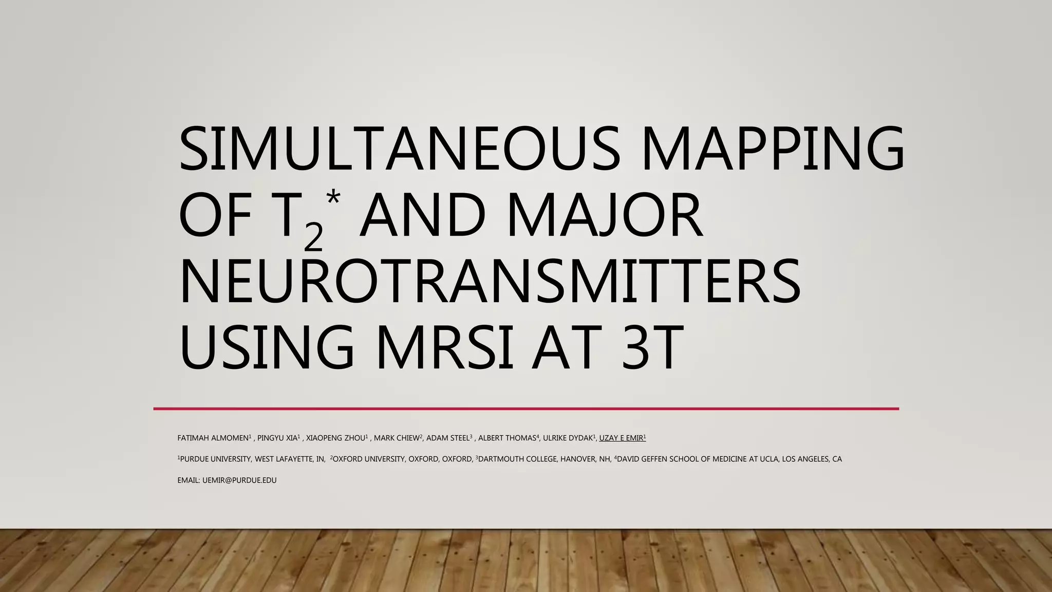 Simultaneous mapping of T2* and major neurotransmitters MRSI at 3T fMRI ...